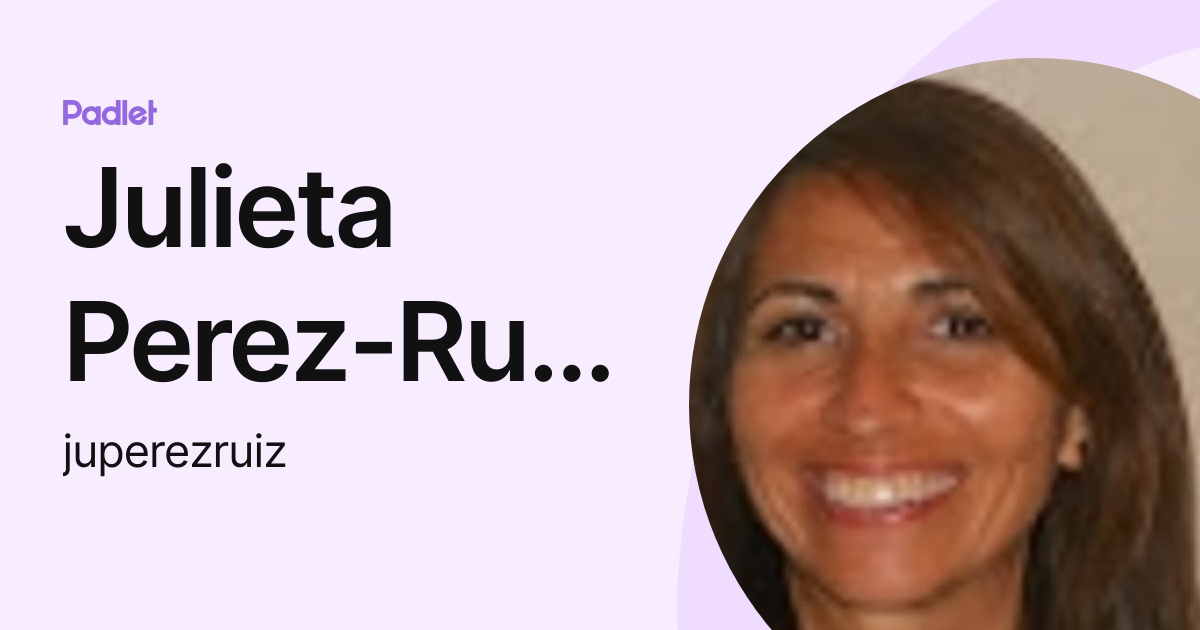 Julieta Perez-Ruiz Palenciano (juperezruiz) perfil | Padlet