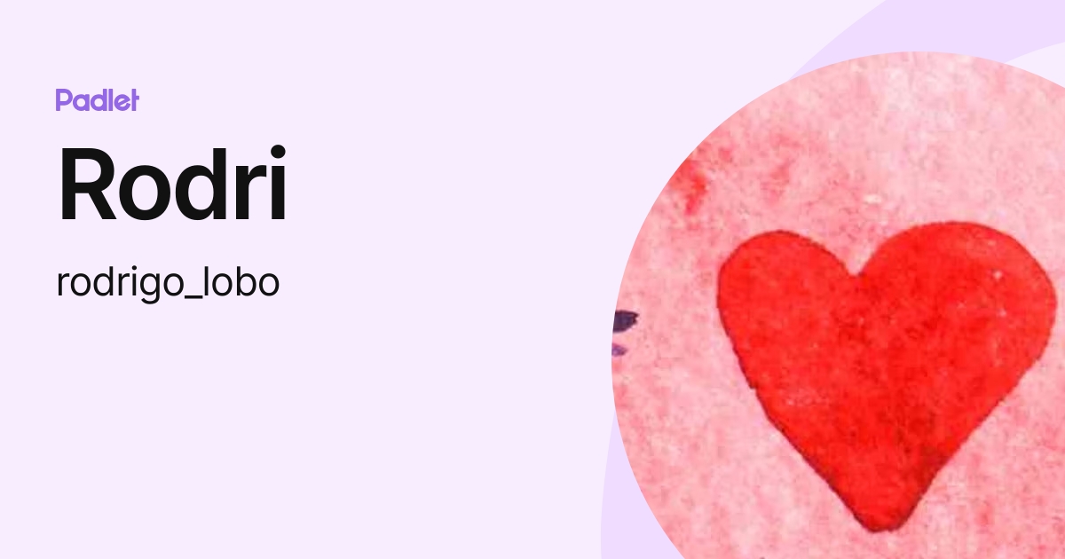 Rodri (rodrigo_lobo) profile | Padlet