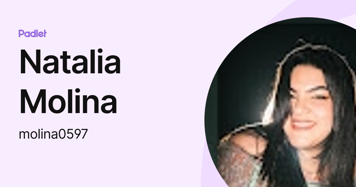Natalia Molina (molina0597) profile | Padlet
