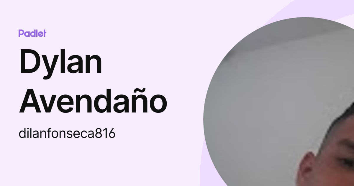 Dylan Avendaño (dilanfonseca816) profile | Padlet