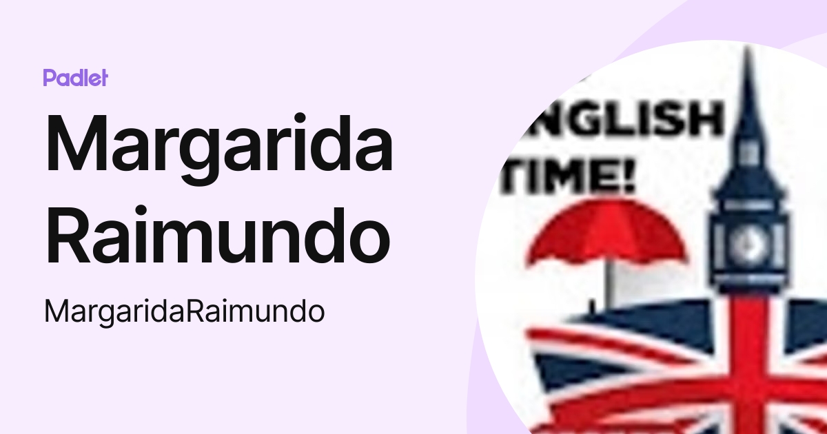 Margarida Raimundo (MargaridaRaimundo) profile | Padlet