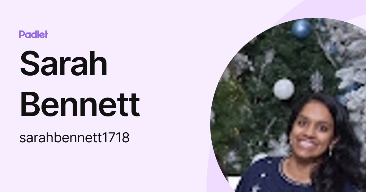 Sarah Bennett (sarahbennett1718) profile | Padlet