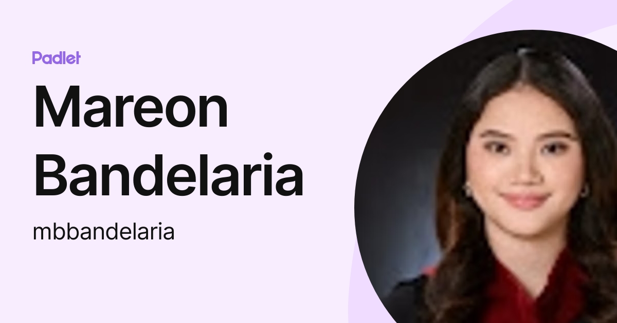 Mareon Bandelaria (mbbandelaria) profile | Padlet