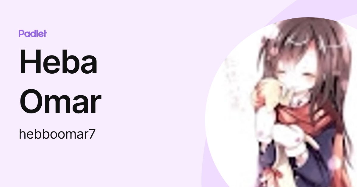 Heba Omar (hebboomar7) profile | Padlet