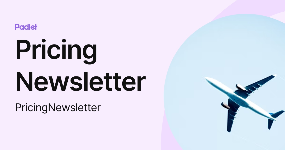 Pricing Newsletter Pricingnewsletter Profile Padlet