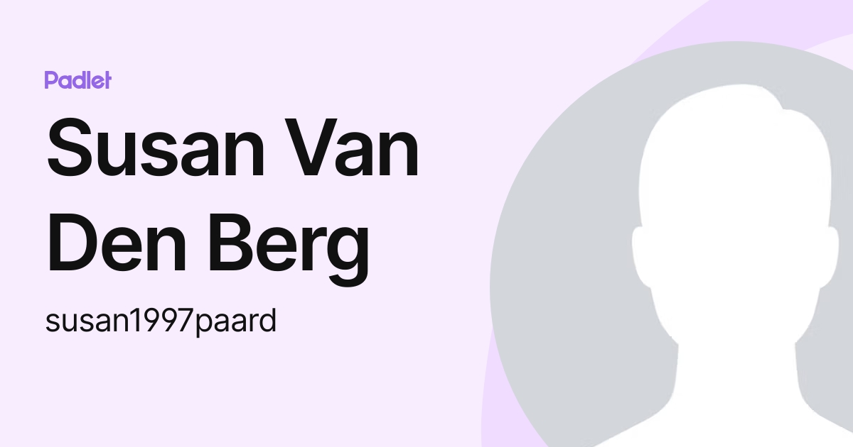 Susan Van Den Berg (susan1997paard) profile | Padlet