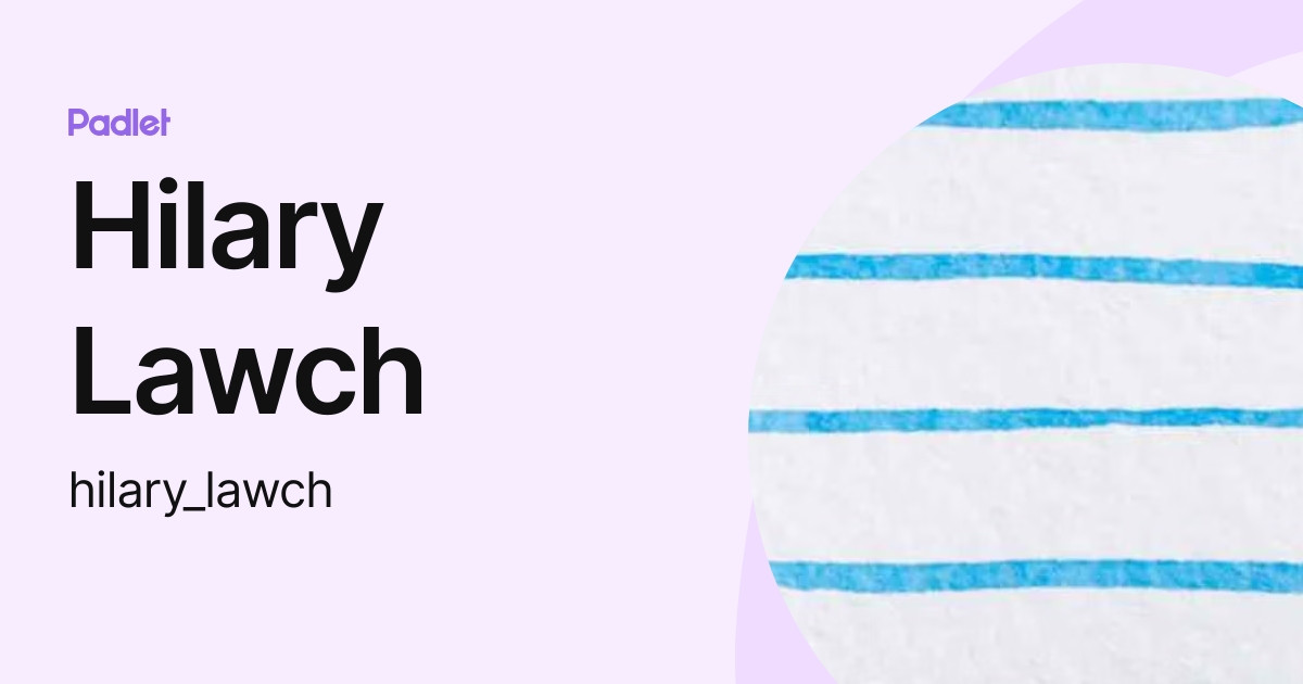 Hilary Lawch (hilary_lawch) profile | Padlet