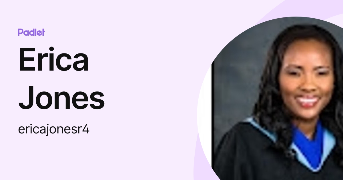 Erica Jones (ericajonesr4) profile | Padlet