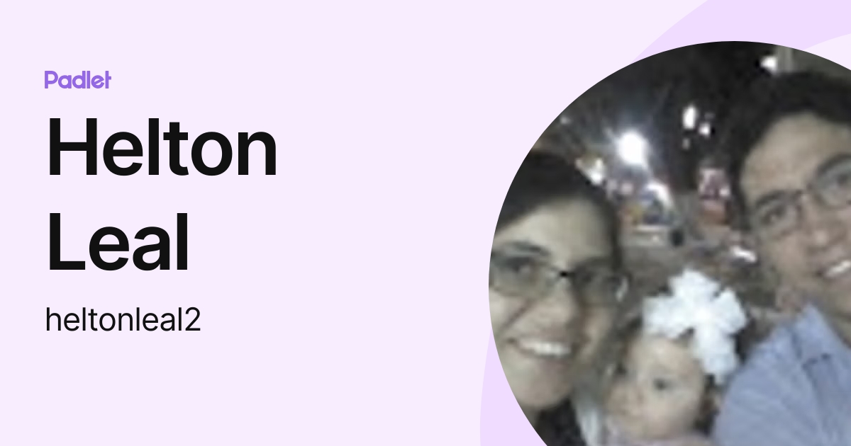 Helton Leal (heltonleal2) profile | Padlet