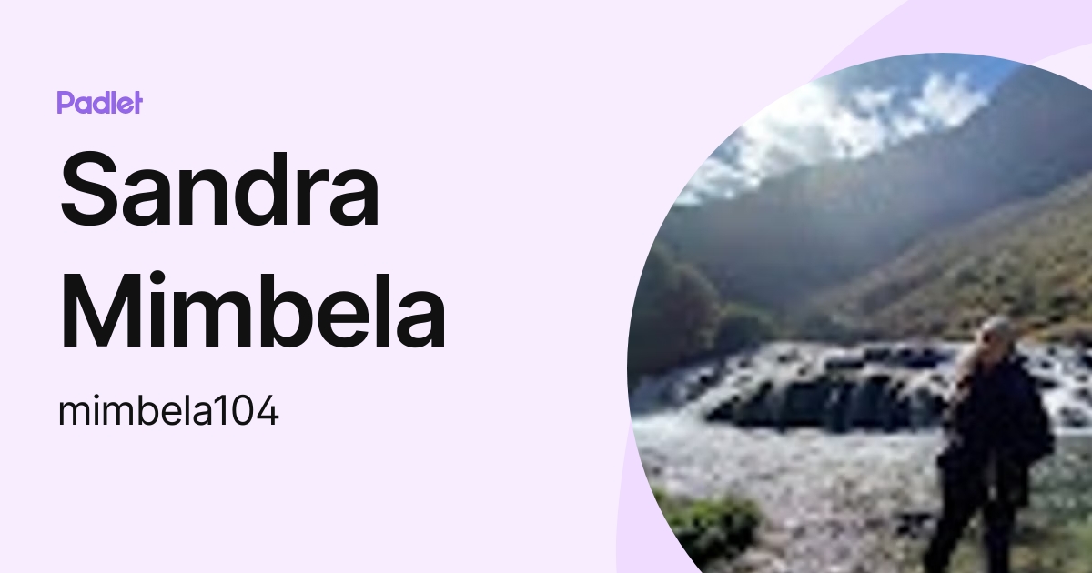 Sandra Mimbela (mimbela104) profile | Padlet
