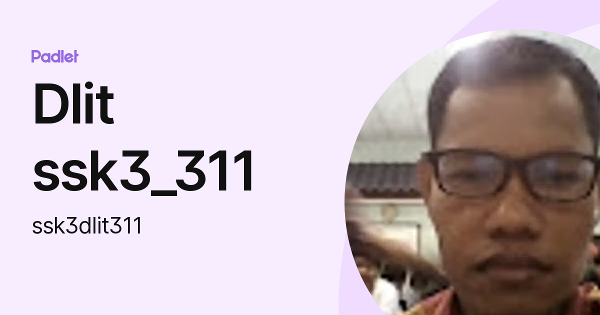 Dlit ssk3_311 (ssk3dlit311) profile | Padlet