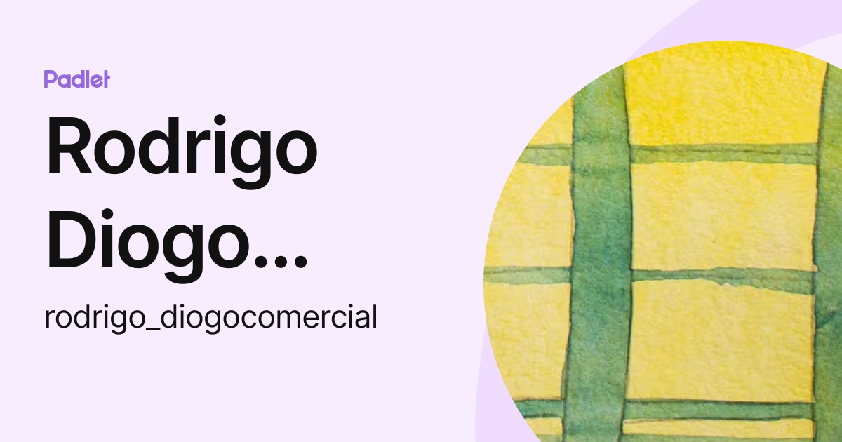 Rodrigo Diogo Trajano (rodrigo_diogocomercial) profile | Padlet