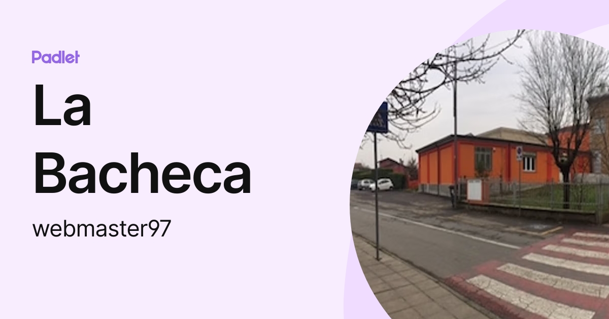 La Bacheca (webmaster97) profile | Padlet