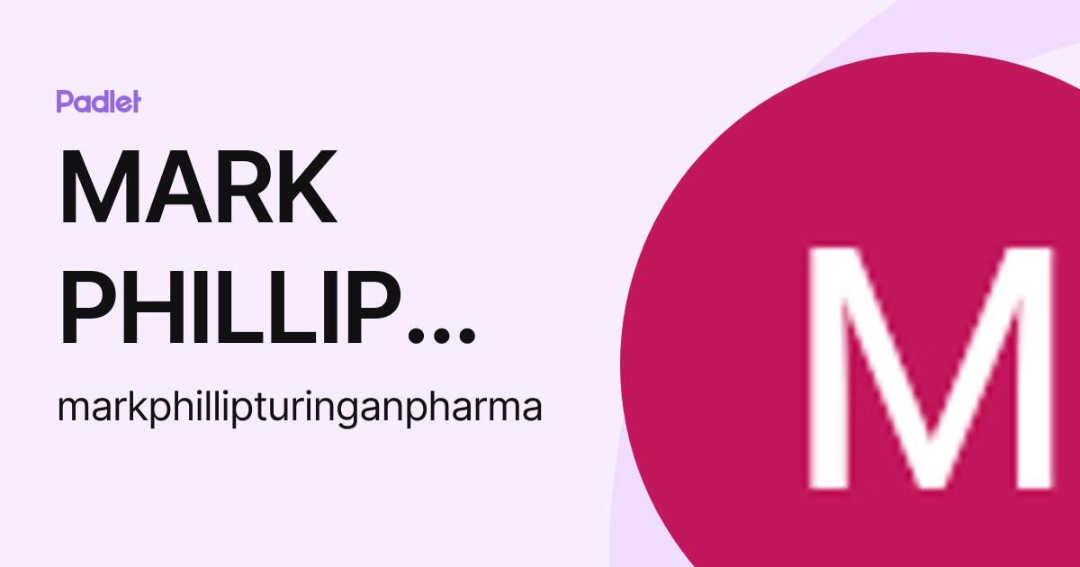 MARK PHILLIP TURINGAN (markphillipturinganpharma) profile | Padlet