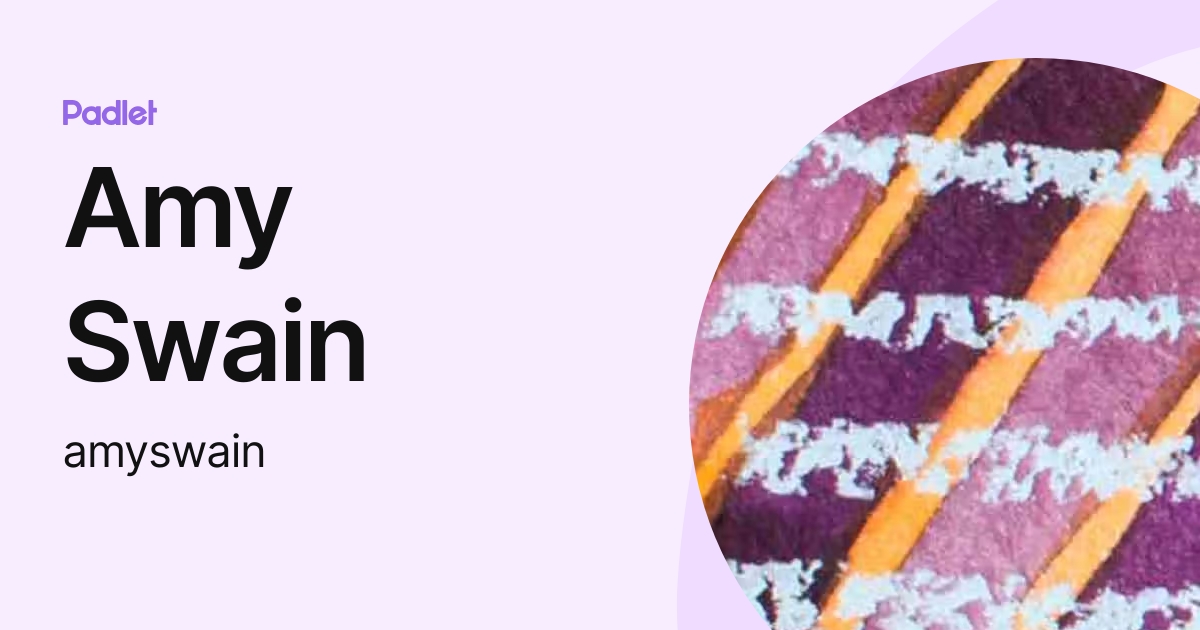 Amy Swain (amyswain) profile | Padlet