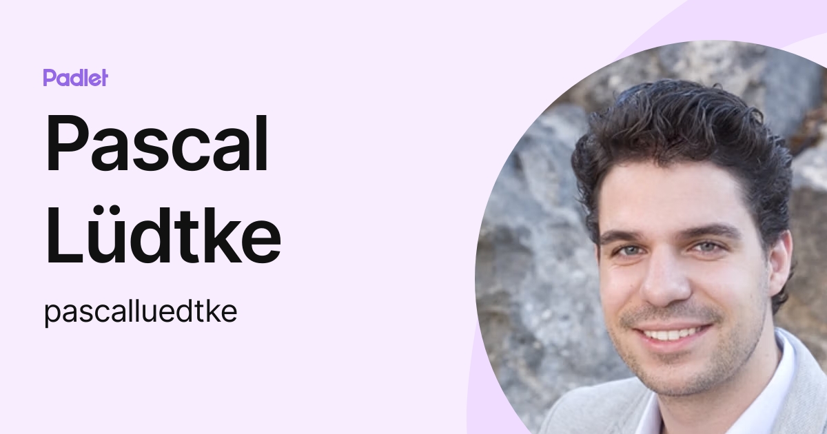 Pascal Lüdtke (pascalluedtke) profile | Padlet