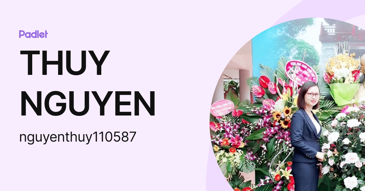 THUY NGUYEN (nguyenthuy110587) profile | Padlet