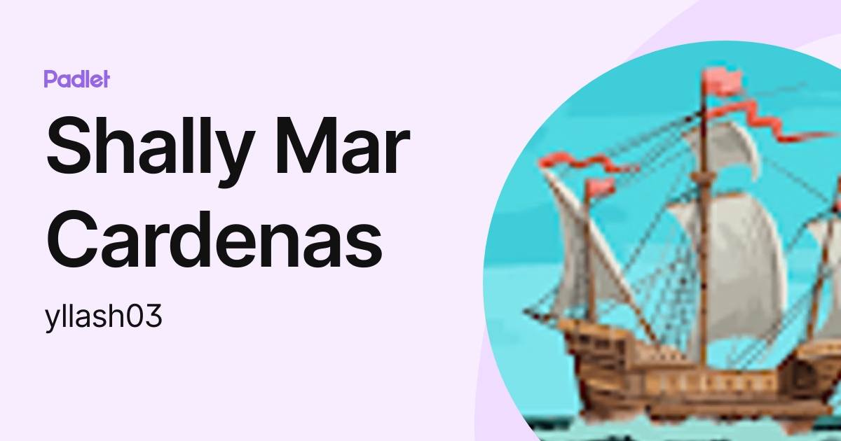 Shally Mar Cardenas (yllash03) profile | Padlet