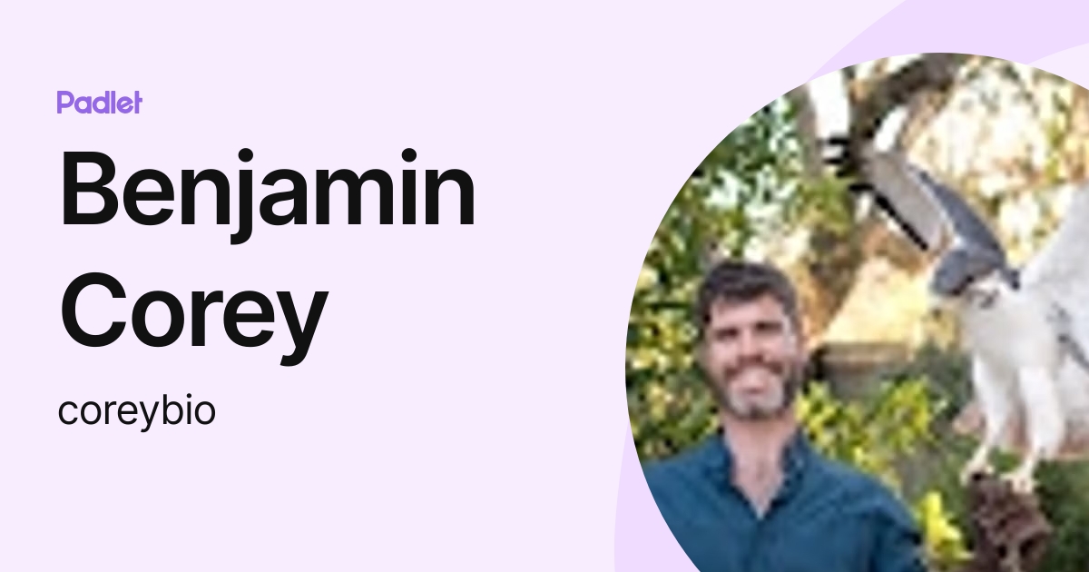 Benjamin Corey (coreybio) profile | Padlet