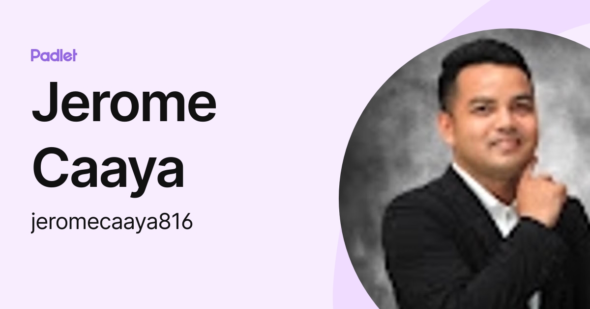 Jerome Caaya (jeromecaaya816) profile | Padlet