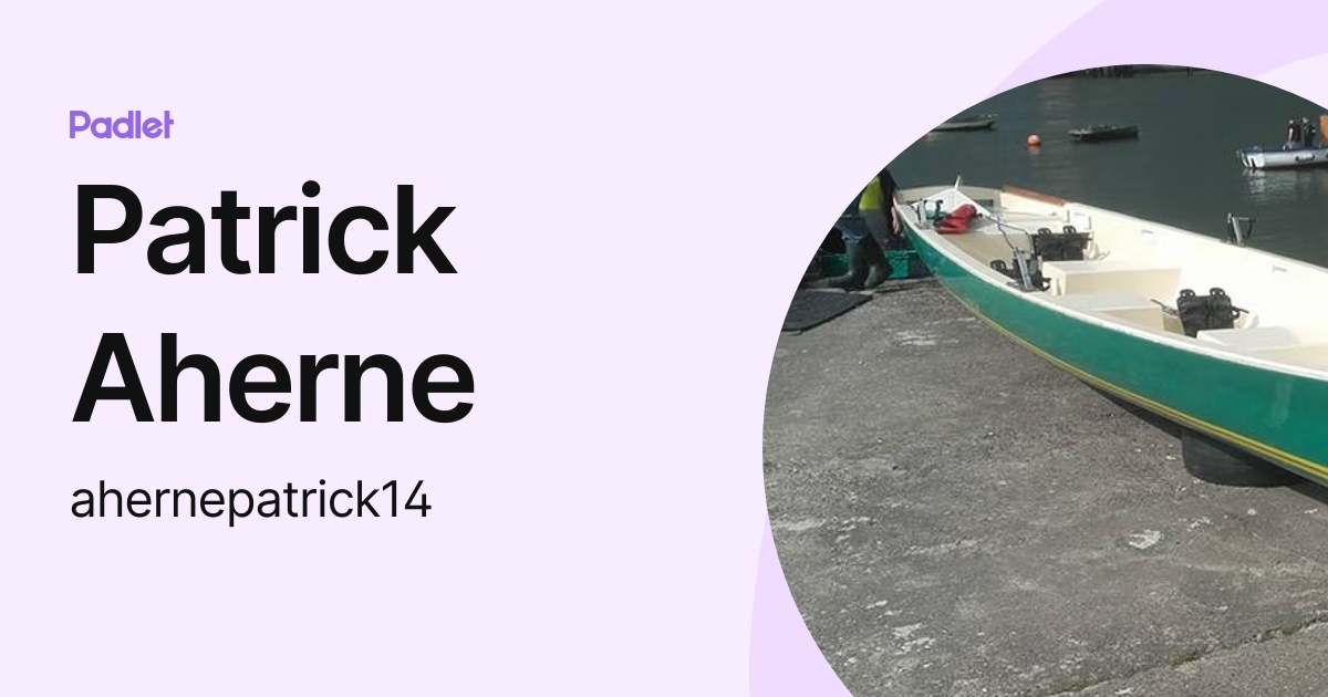 Patrick Aherne (ahernepatrick14) profile | Padlet