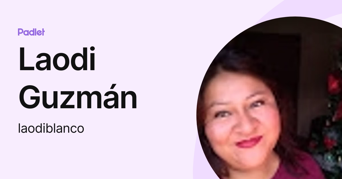 Laodi Guzmán (laodiblanco) profile | Padlet