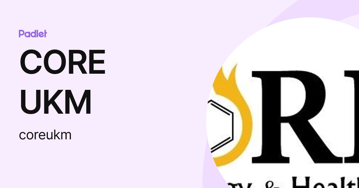 CORE UKM (coreukm) profile | Padlet