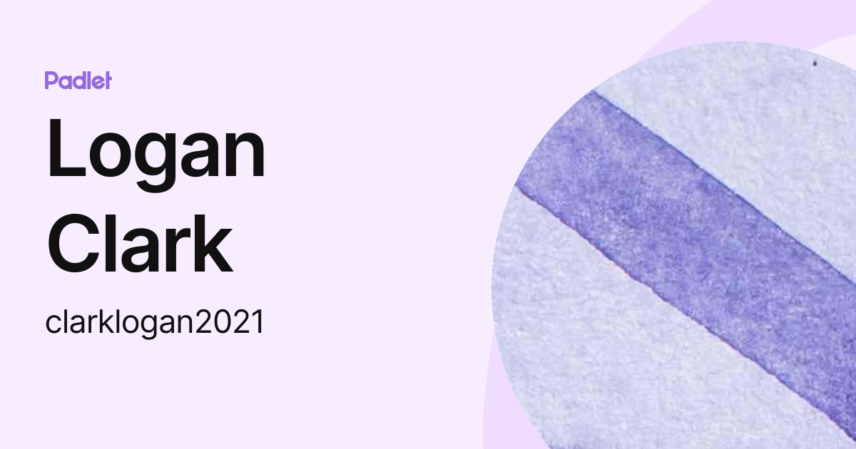 Logan Clark (clarklogan2021) profile | Padlet