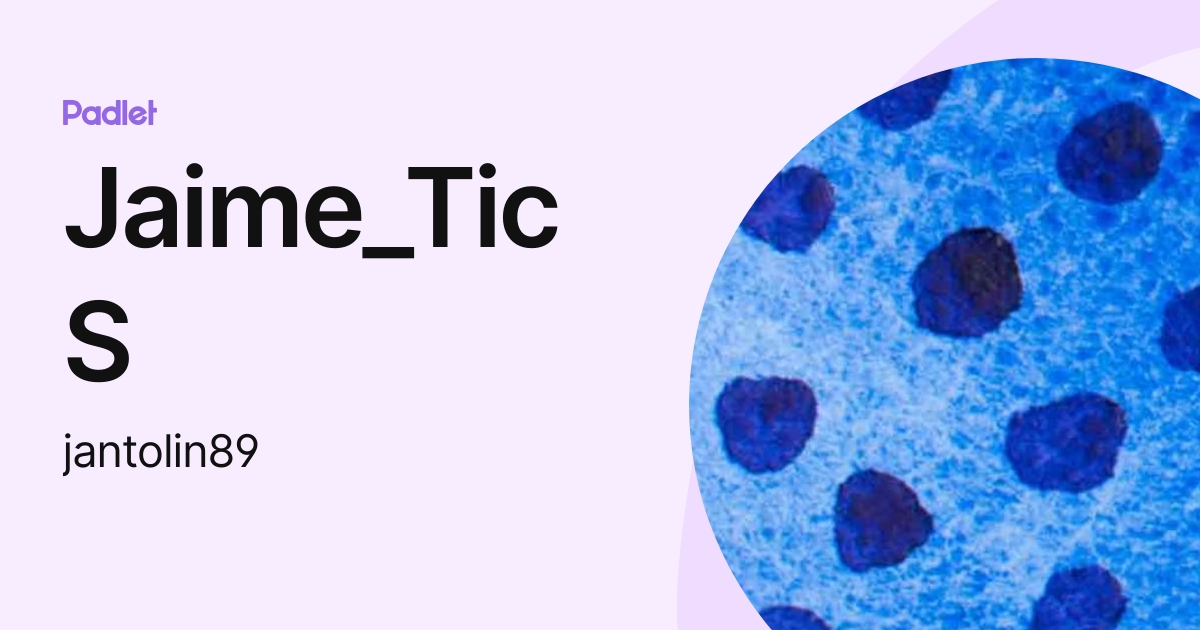 Jaime_TicS (jantolin89) profile | Padlet