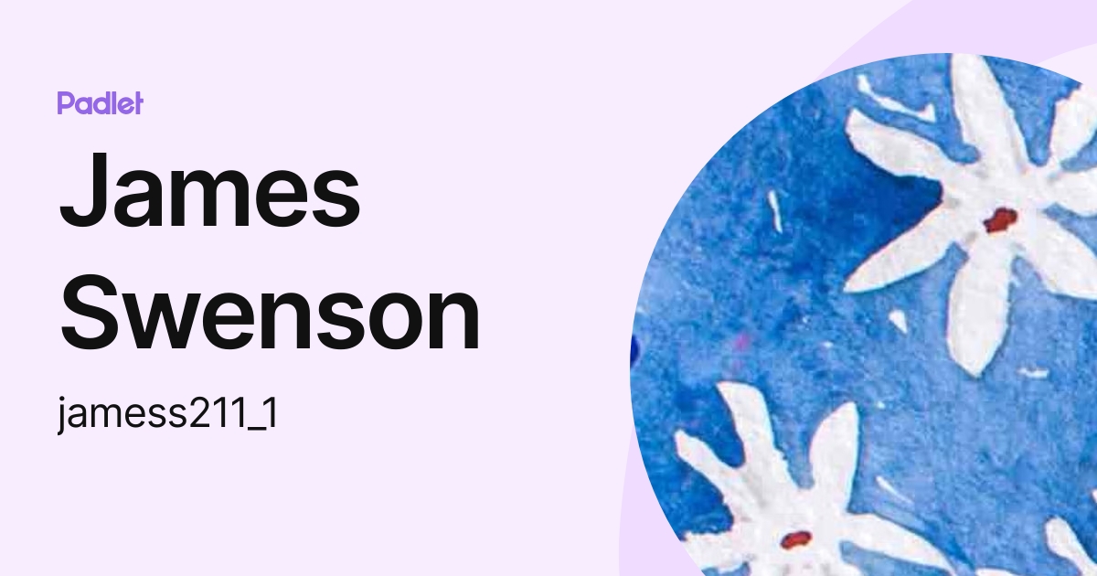 James Swenson (jamess21) profile | Padlet