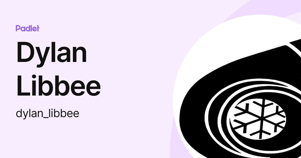 Dylan Libbee (dylan_libbee) profile | Padlet