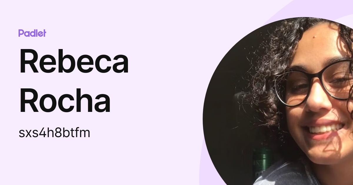 Rebeca Rocha (sxs4h8btfm) profile | Padlet