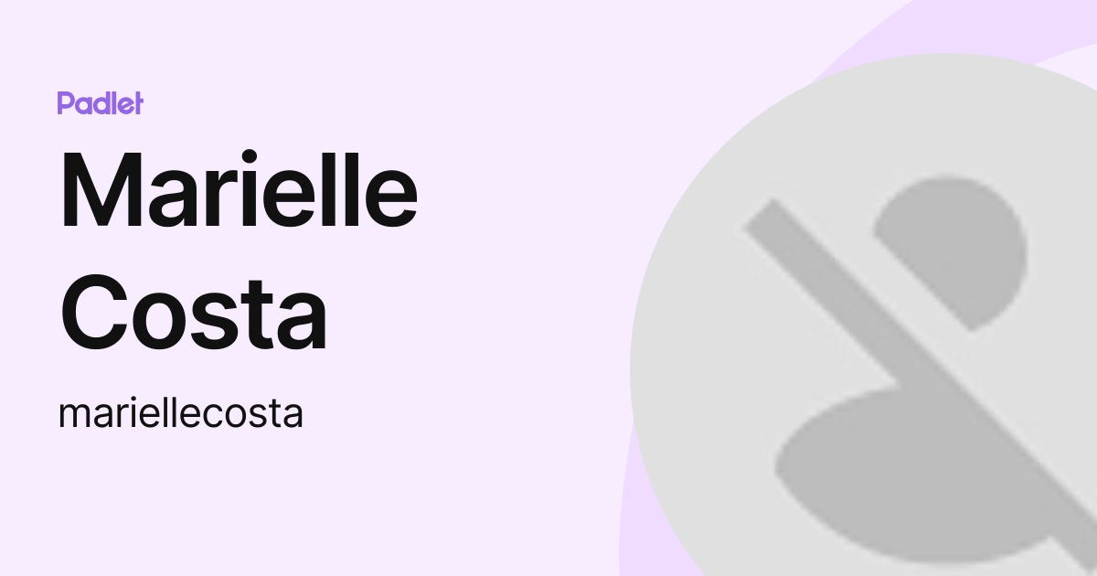Marielle Costa (mariellecosta) profile | Padlet