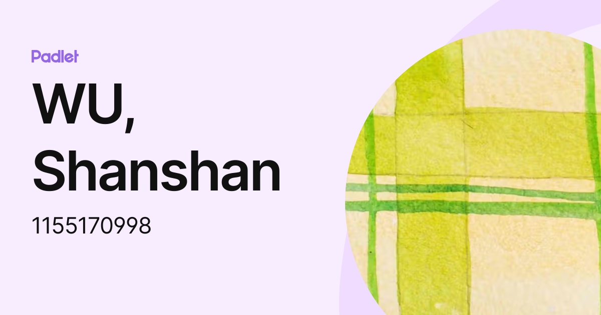 WU, Shanshan (1155170998) profile | Padlet