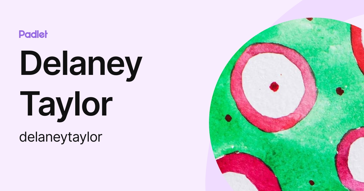 Delaney Taylor (delaneytaylor) profile | Padlet