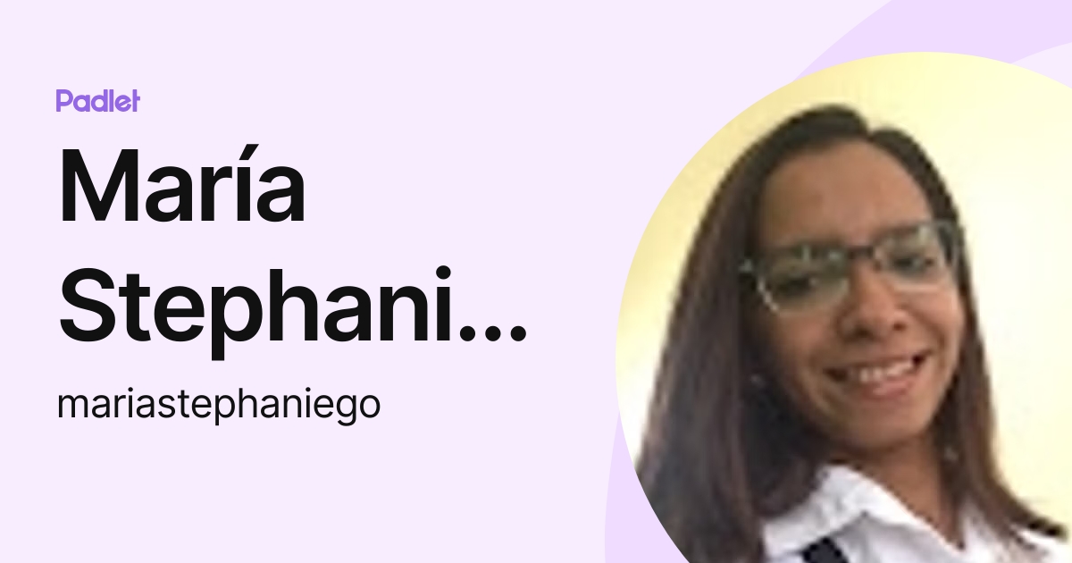 María Stephanie García (mariastephaniego) profile | Padlet