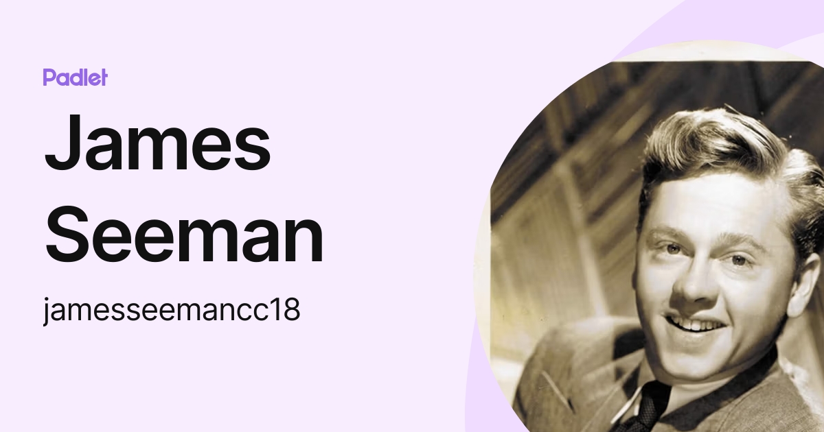 James Seeman (jamesseemancc18) profile | Padlet