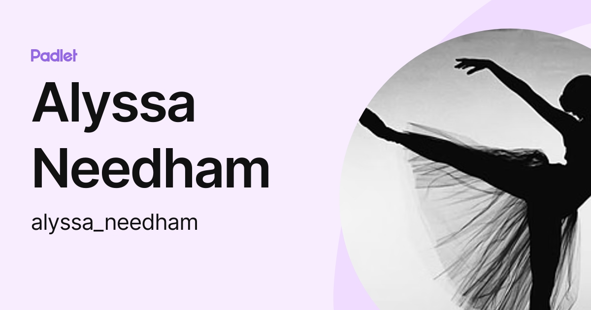 Alyssa Needham (alyssa_needham) profile | Padlet