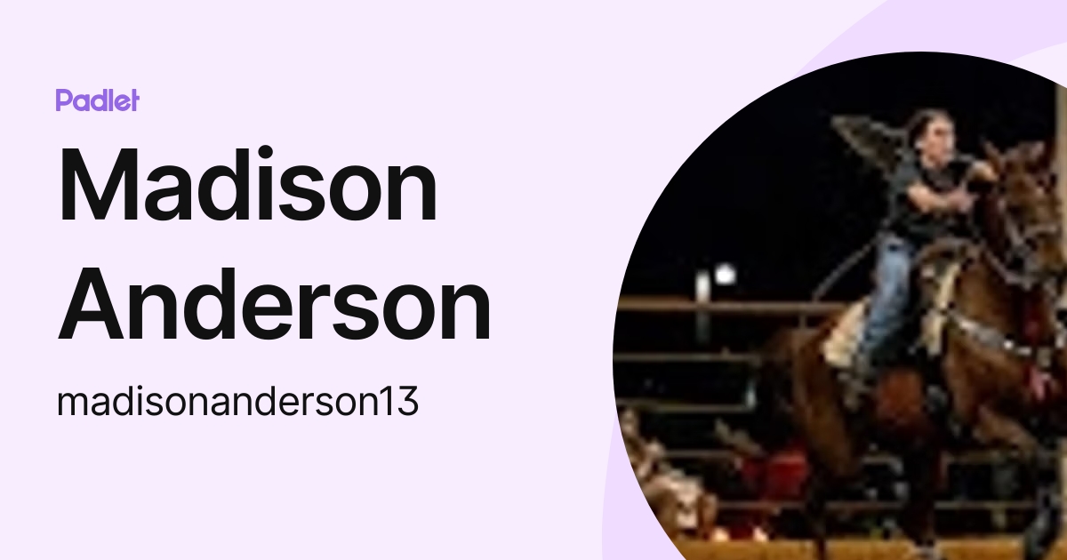 Madison Anderson (madisonanderson13) profile | Padlet