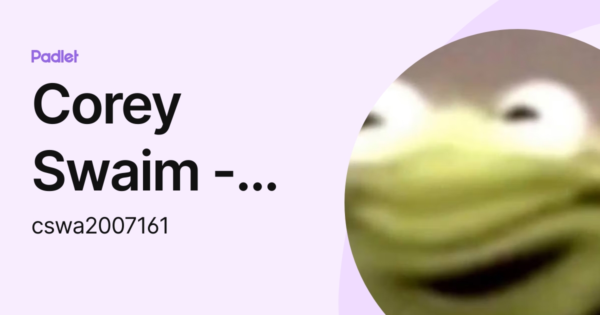 Corey Swaim - RTM Student (cswa200716) profile | Padlet