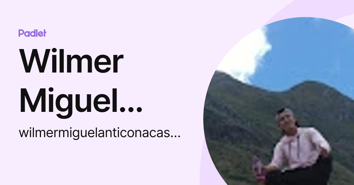 Wilmer Miguel Anticona Castillo (wilmermiguelanticonacastillo) profile ...