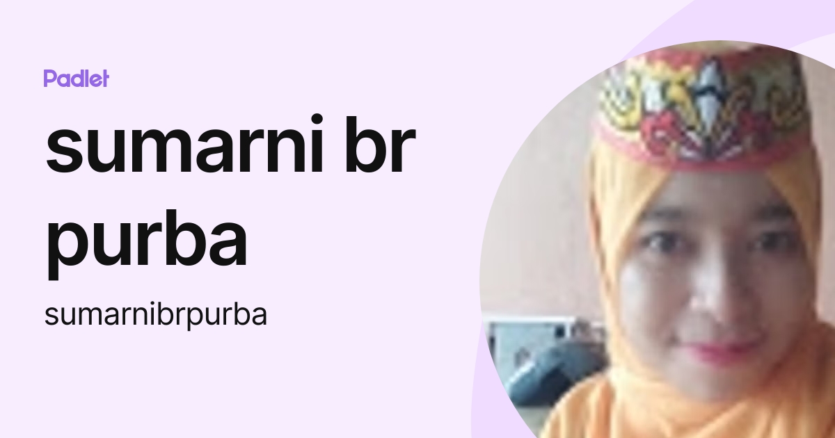sumarni br purba (sumarnibrpurba) profile | Padlet