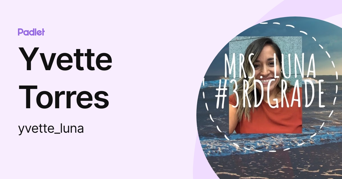 Yvette Torres (yvette_luna) profile | Padlet