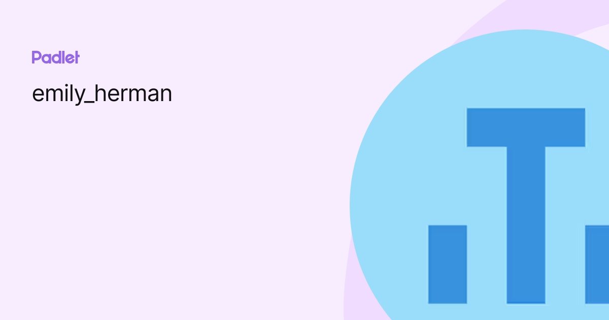 emily_herman profile | Padlet