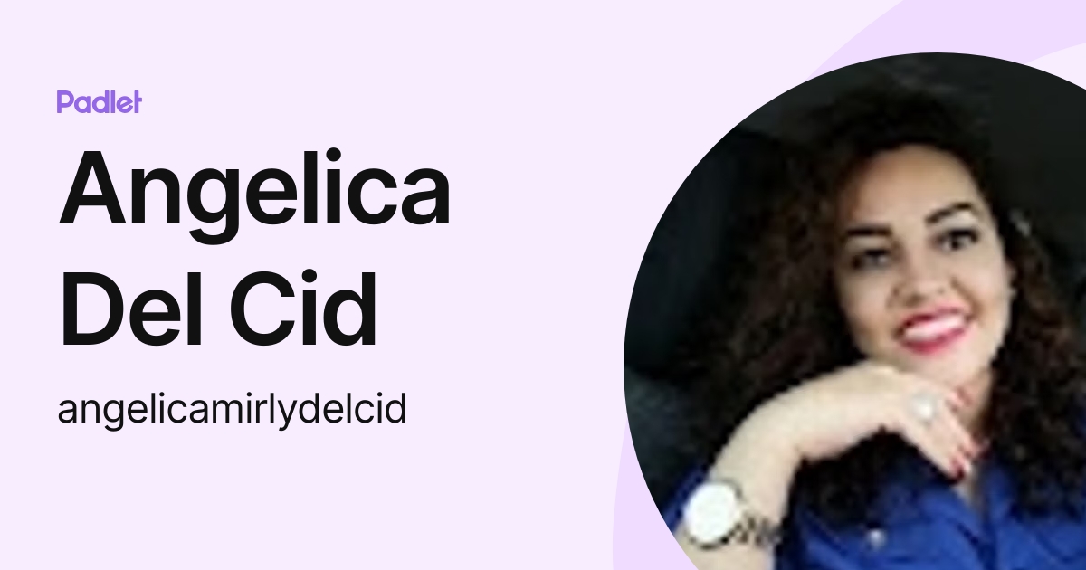 Angelica Del Cid (angelicamirlydelcid) profile | Padlet