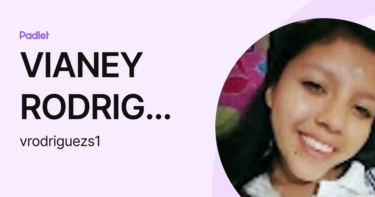 VIANEY RODRIGUEZ SEPULVEDA (vrodriguezs1) profile | Padlet