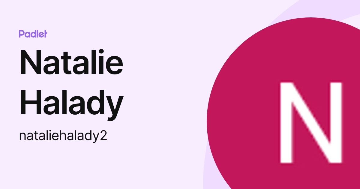 Natalie Halady (nataliehalady2) profile | Padlet