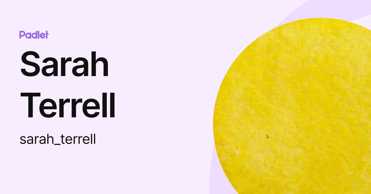 Sarah Terrell (sarah_terrell) profile | Padlet