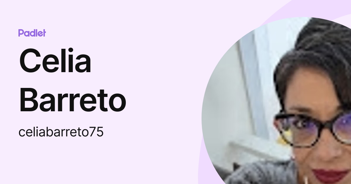 Celia Barreto (celiabarreto75) profile | Padlet