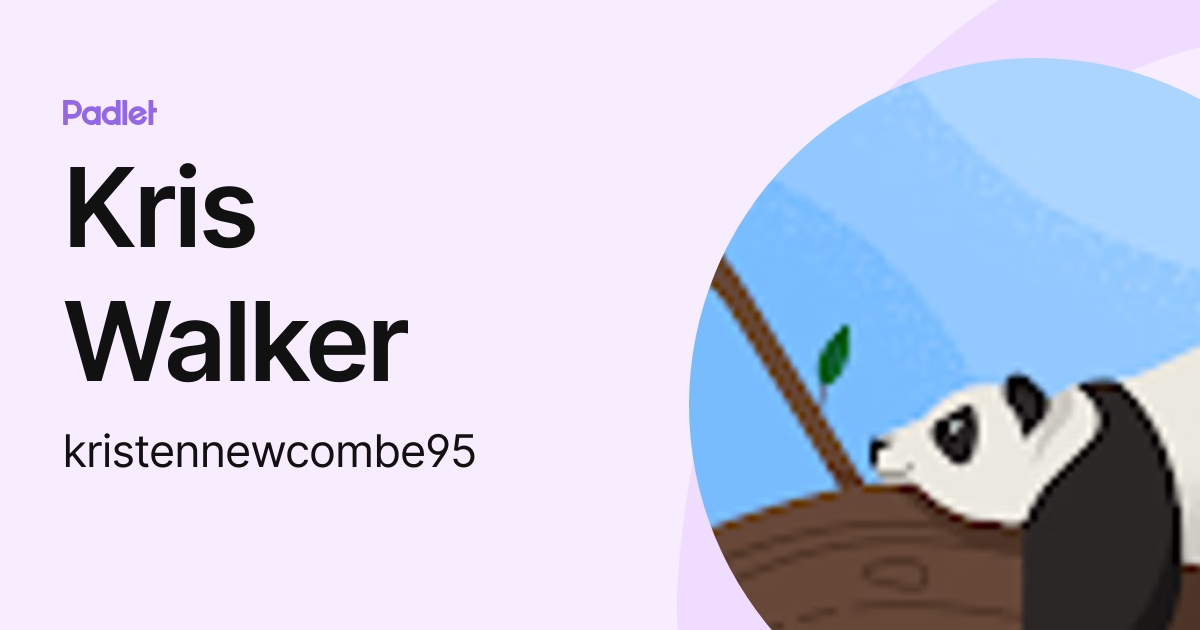 Kris Walker (kristennewcombe95) profile | Padlet